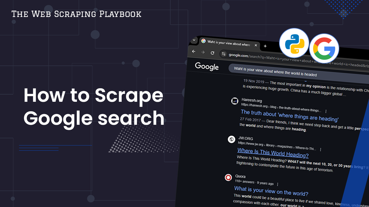 How to Scrape Google Search With Python, Selenium and Puppeteer | ScrapeOps